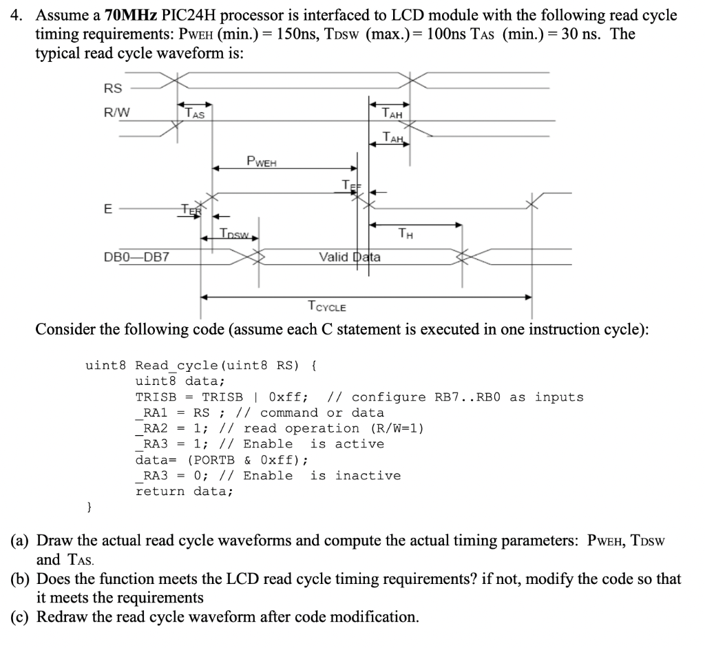 Solved 4. Assume a 70MHz PIC24H processor is interfaced to | Chegg.com