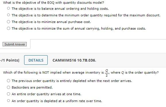 Solved What is the objective of the EOQ with quantity | Chegg.com