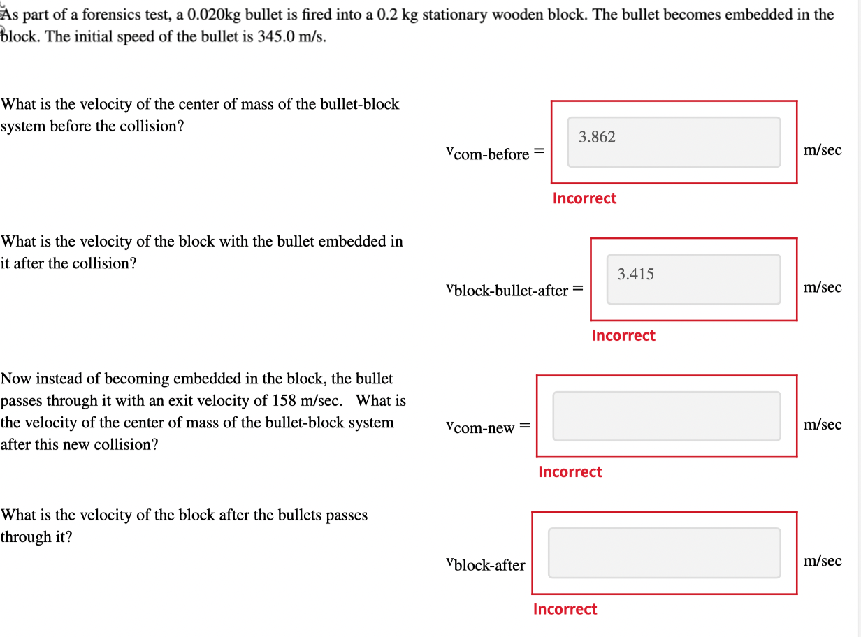 Solved As part of a forensics test, a 0.020 kg bullet is | Chegg.com