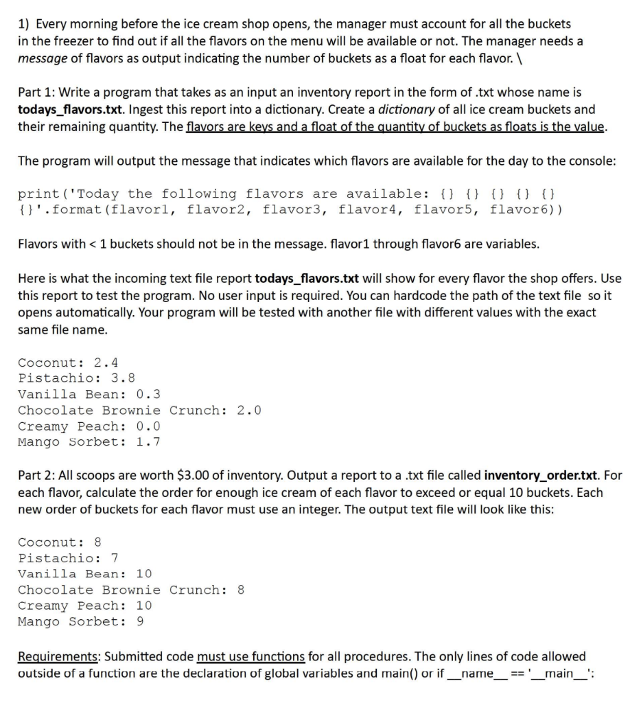 Solved 1) Every morning before the ice cream shop opens, the | Chegg.com