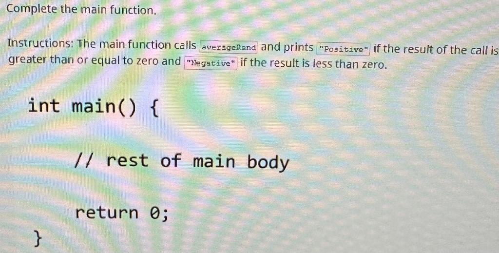 Solved Instructions: The main function calls greater than or | Chegg.com