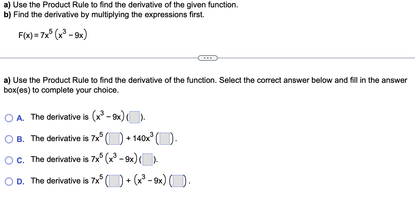 Solved a) Use the Product Rule to find the derivative of the | Chegg.com