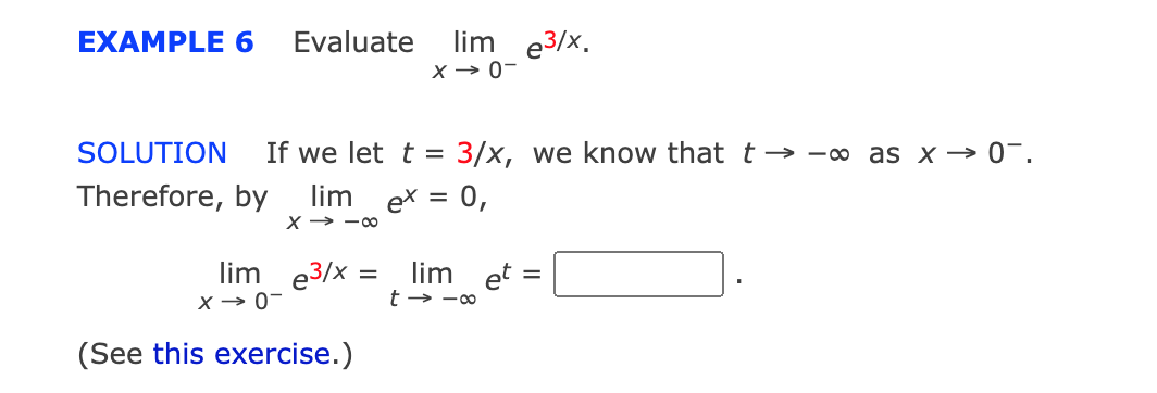 Solved EXAMPLE 6 Evaluate limx→0−e3/x SOLUTION If we let | Chegg.com
