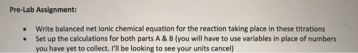 Pre-Lab Assignment: .Write balanced net ionic | Chegg.com