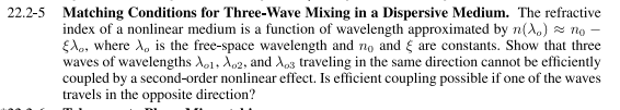 Solved -5 Matching Conditions for Three-Wave Mixing in a | Chegg.com