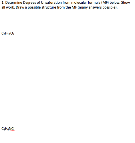 Solved 1. Determine Degrees of Unsaturation from molecular | Chegg.com