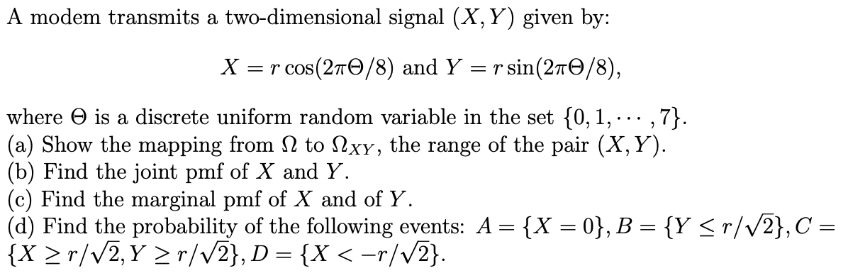 Solved A modem transmits a two-dimensional signal (X,Y) | Chegg.com