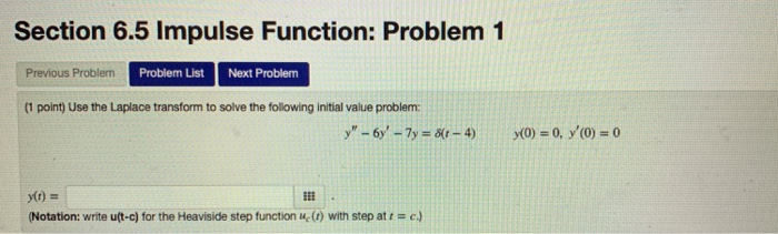 Solved Section 6.5 Impulse Function: Problem 1 Previous | Chegg.com