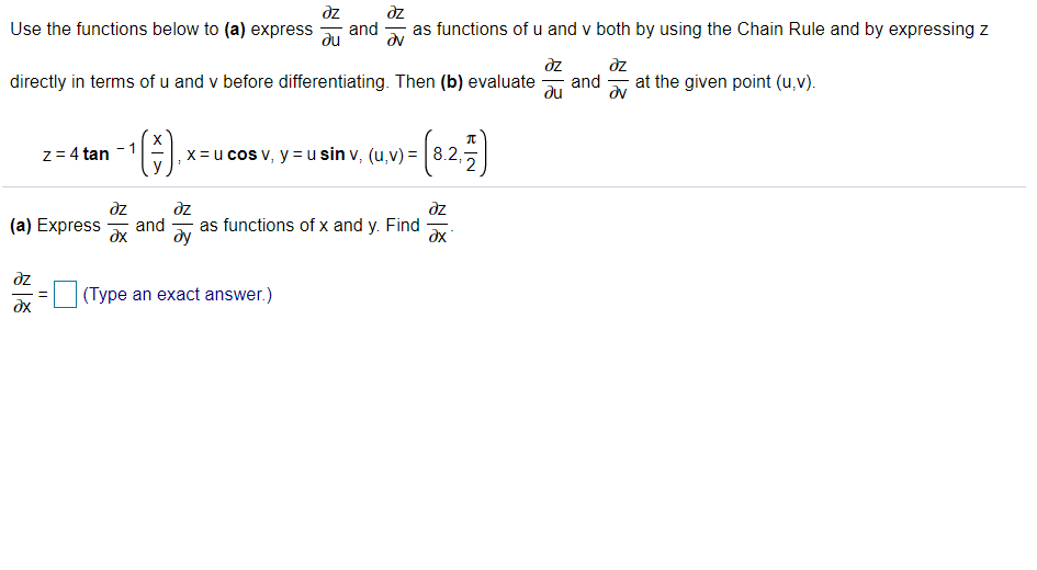 Solved dz Use the functions below to (a) express du dz and | Chegg.com