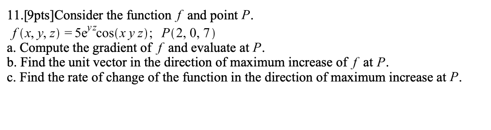 Solved 11.[9pts]Consider the function f and point P. f (x, | Chegg.com