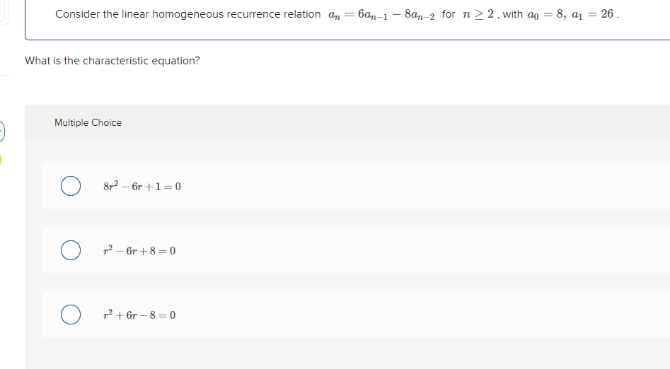 Solved Consider the linear homogeneous recurrence relation | Chegg.com