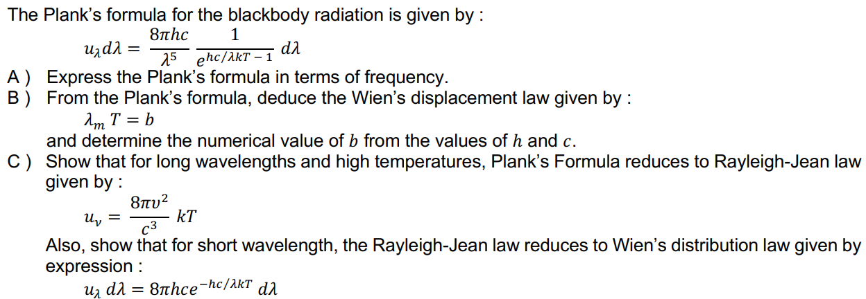 Solved The Plank's formula for the blackbody radiation is | Chegg.com
