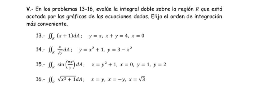 Solved V.- In problems 13-16, evaluate the double integral | Chegg.com