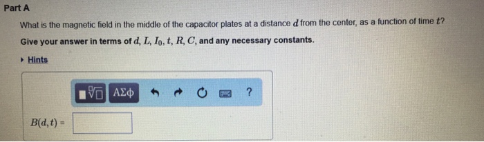 Solved The Magnetic Field between Capacitor Plates A | Chegg.com