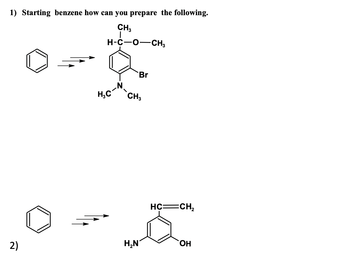 Solved 1) Starting benzene how can you prepare the | Chegg.com