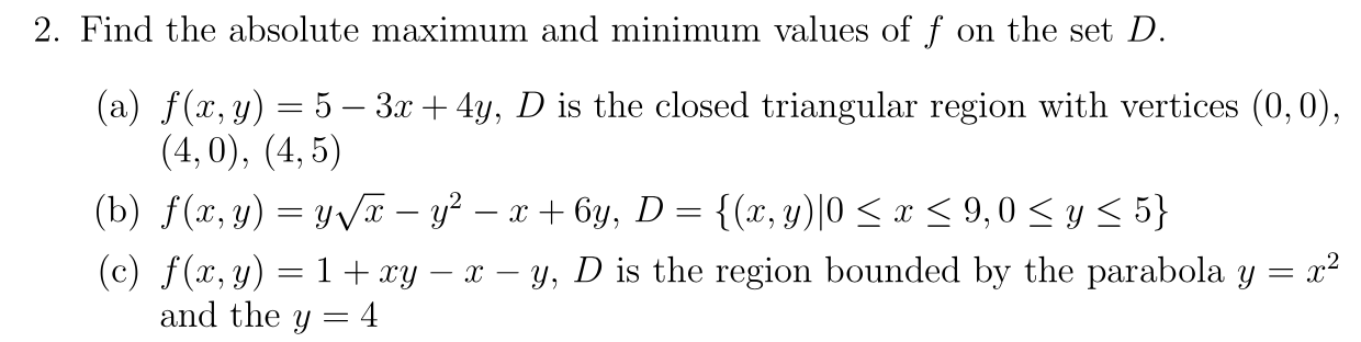 Solved 2. Find the absolute maximum and minimum values of f | Chegg.com