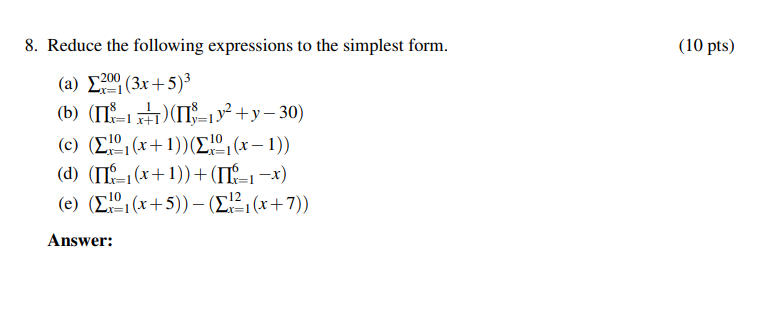 Solved 8. Reduce the following expressions to the simplest | Chegg.com
