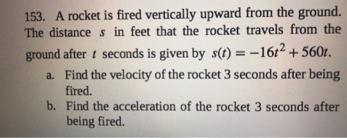 Solved A rocket is fired vertically upward from the ground. | Chegg.com