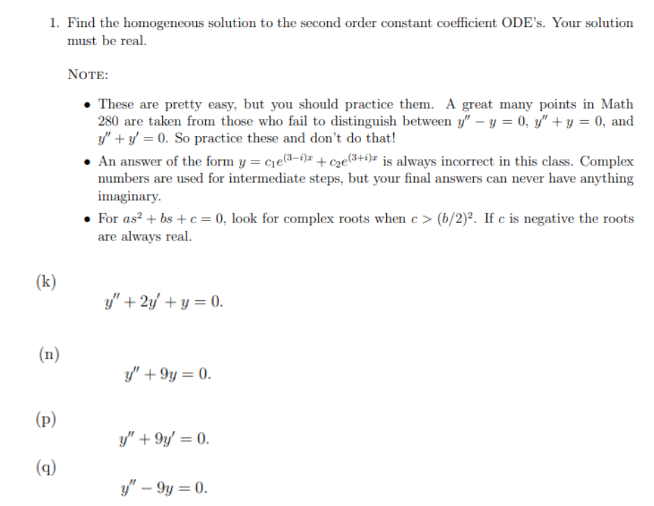 Solved 1. Find the homogeneous solution to the second order | Chegg.com