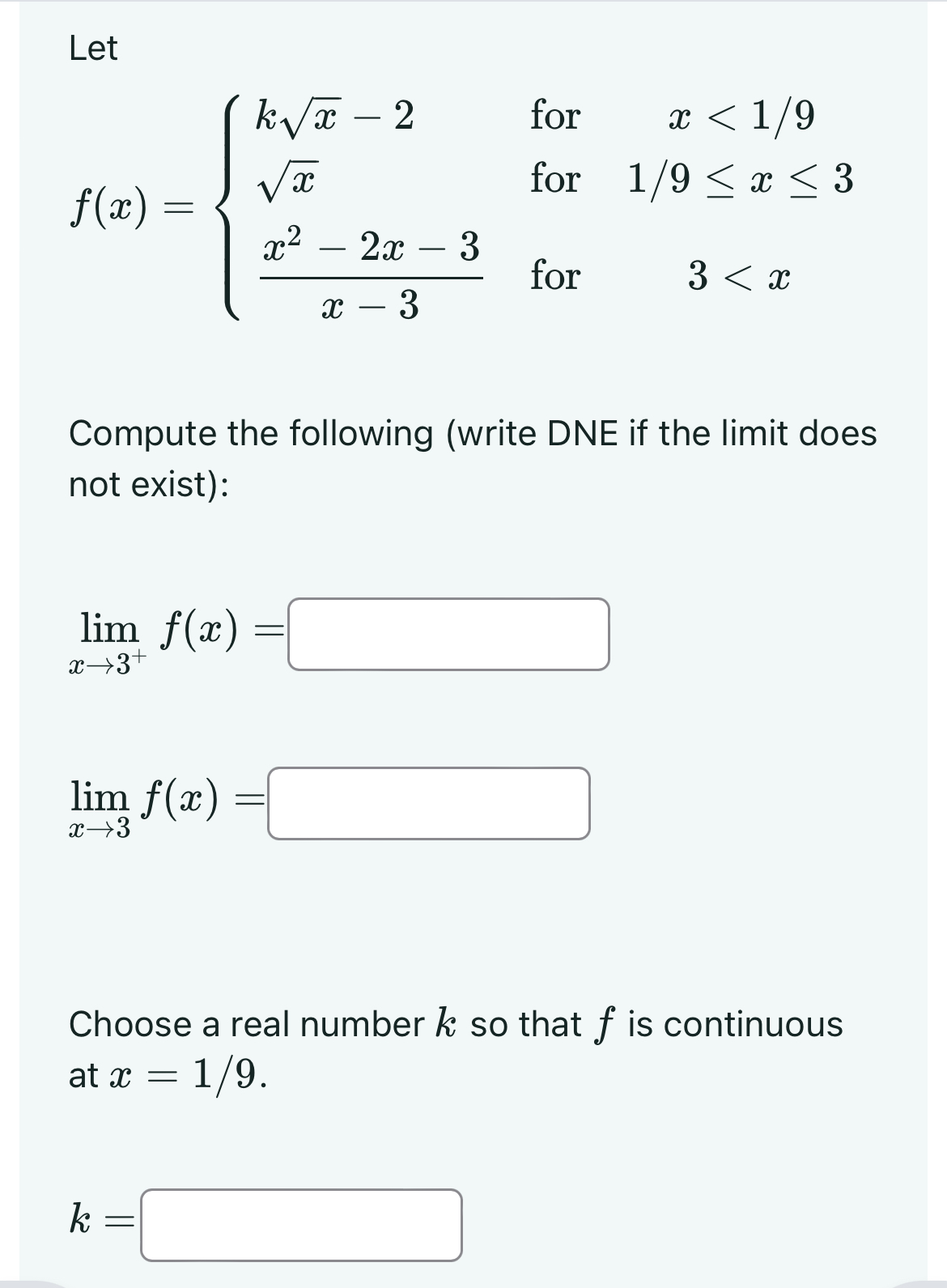 Solved Let f(x)=⎩⎨⎧kx−2xx−3x2−2x−3 for for for | Chegg.com