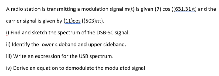 Solved A radio station is transmitting a modulation signal | Chegg.com