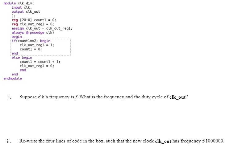 Solved module clk_div input clk, output clk_out ); reg | Chegg.com