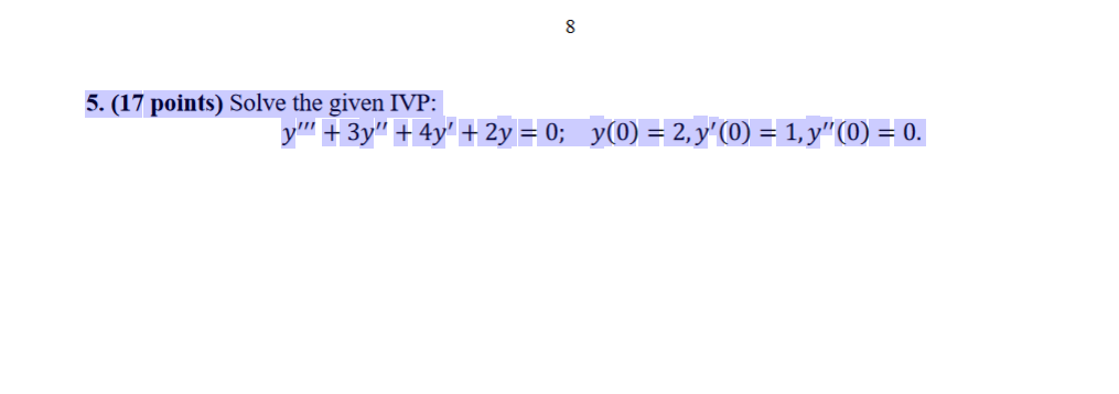 Solved 5. (17 points) Solve the given IVP: | Chegg.com