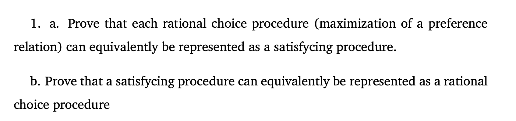 Solved 1. a. Prove that each rational choice procedure | Chegg.com