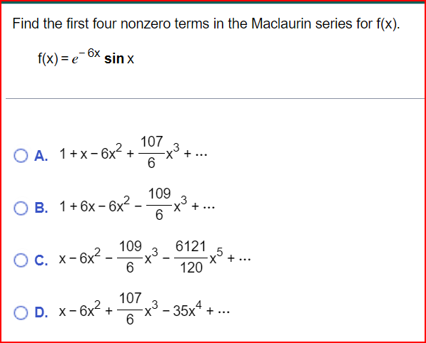 Solved Find the first four nonzero terms in the Maclaurin | Chegg.com