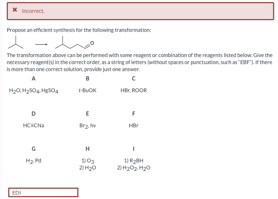 Solved X Incorrect Propose an efficient synthesis for the | Chegg.com