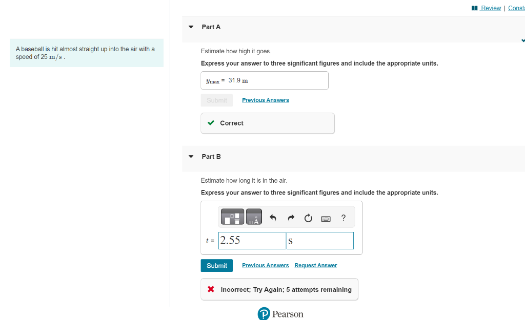 Solved I used this formula for the part B: V = Vo + at But | Chegg.com