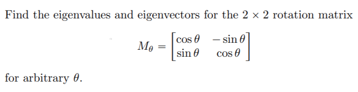 Solved Find the eigenvalues and eigenvectors for the 2×2 | Chegg.com