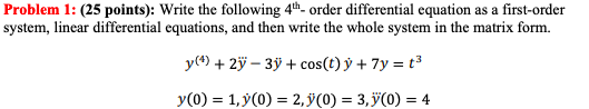 Solved Problem 1: (25 points): Write the following 4th-order | Chegg.com