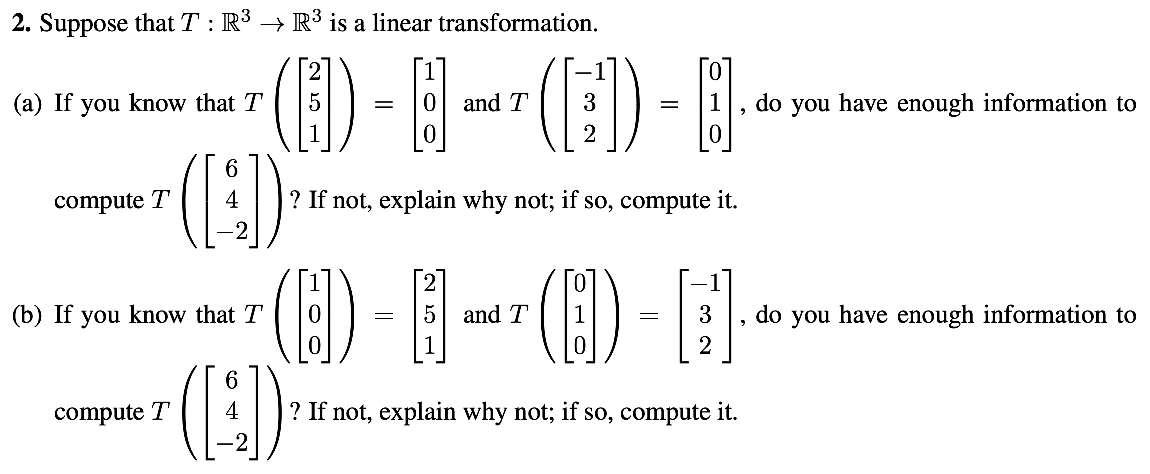 Solved 2. Suppose that T:R3→R3 is a linear transformation. | Chegg.com