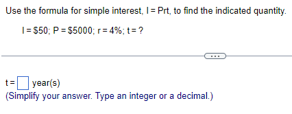 Solved Use the formula for simple interest, I = Prt, to find | Chegg.com