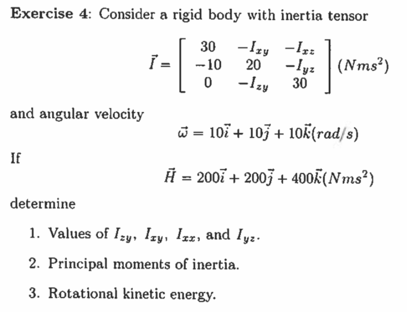 Solved Exercise 4: Consider a rigid body with inertia tensor | Chegg.com