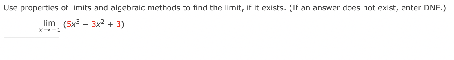 Solved Use properties of limits and algebraic methods to | Chegg.com