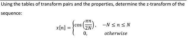 Solved Using the tables of transform pairs and the | Chegg.com