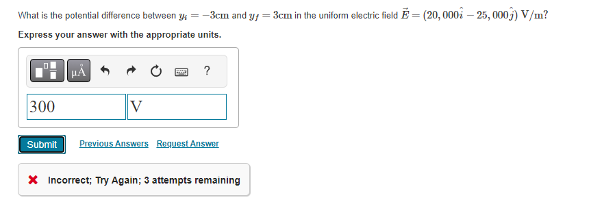 Solved What is the potential difference between yi=−3 cm and | Chegg.com