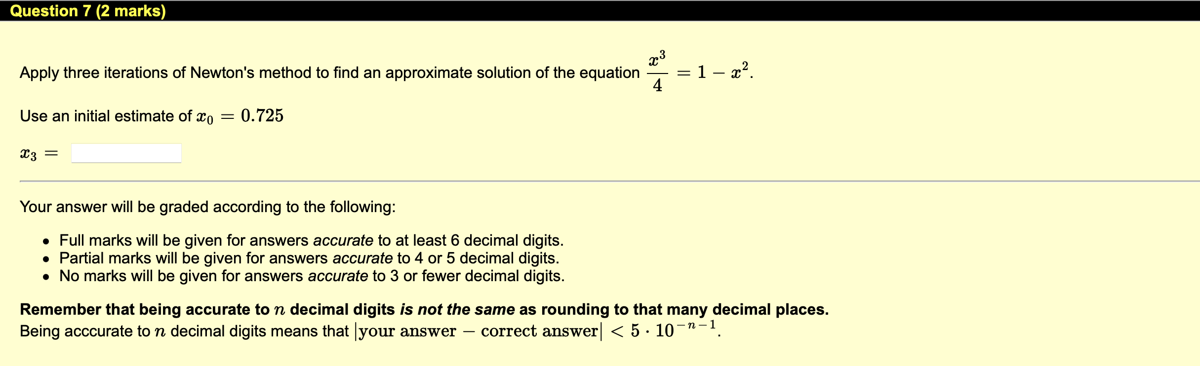 Solved Question 7 (2 marks) 23 Apply three iterations of | Chegg.com Solved Question 7 (2 marks) 23 Apply three iterations of | Chegg.com
