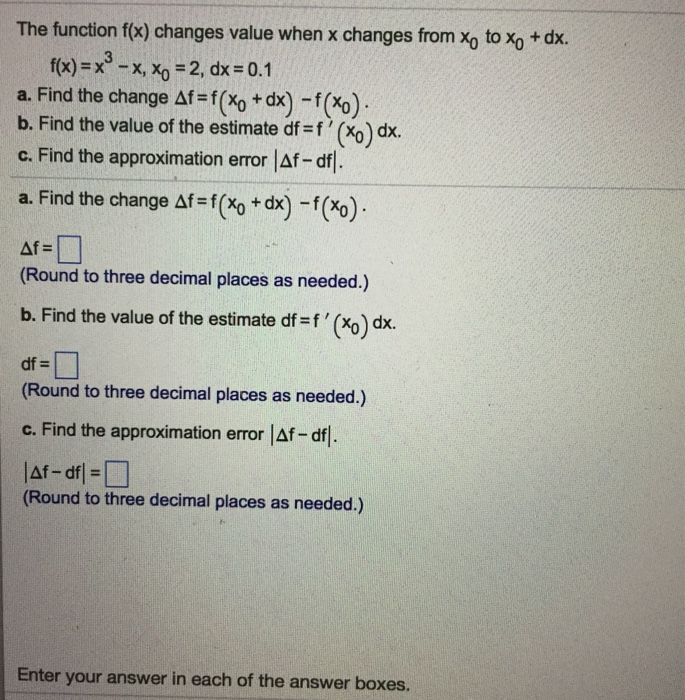 Solved The function f(x) changes value when x changes from | Chegg.com
