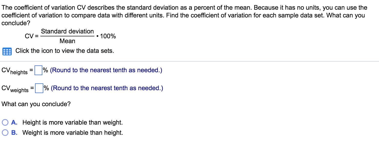 Solved The coefficient of variation CV describes the | Chegg.com