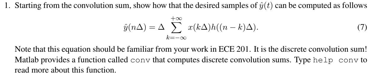 Solved 1. Starting from the convolution sum, show how that | Chegg.com