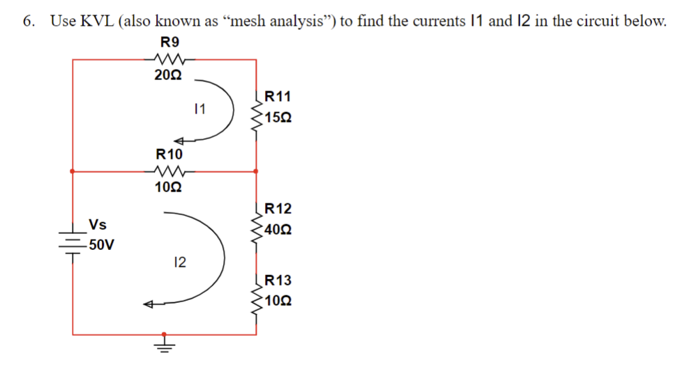 Solved Use KVL (also known as "mesh analysis") ﻿to find the | Chegg.com