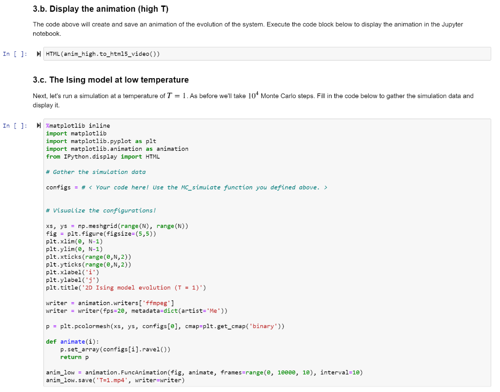 Solved 3. Analyze and visualize the results 3.a. The Ising | Chegg.com