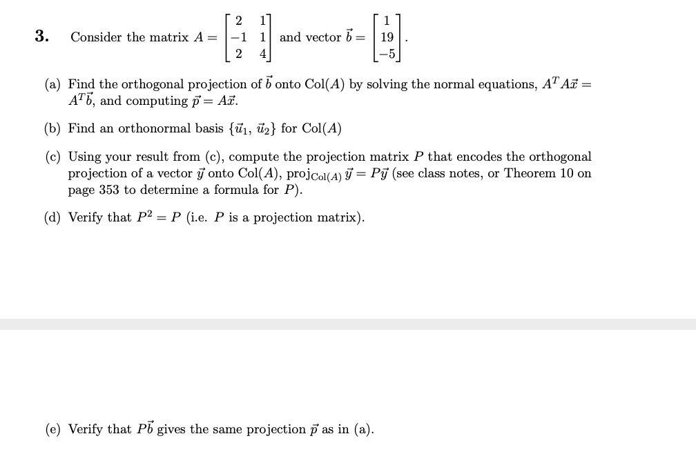Solved 3. Consider the matrix A= um matix a = ; 1 m. vester | Chegg.com