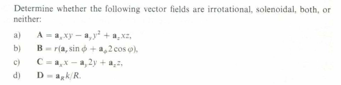 Solved Determine whether the following vector fields are | Chegg.com