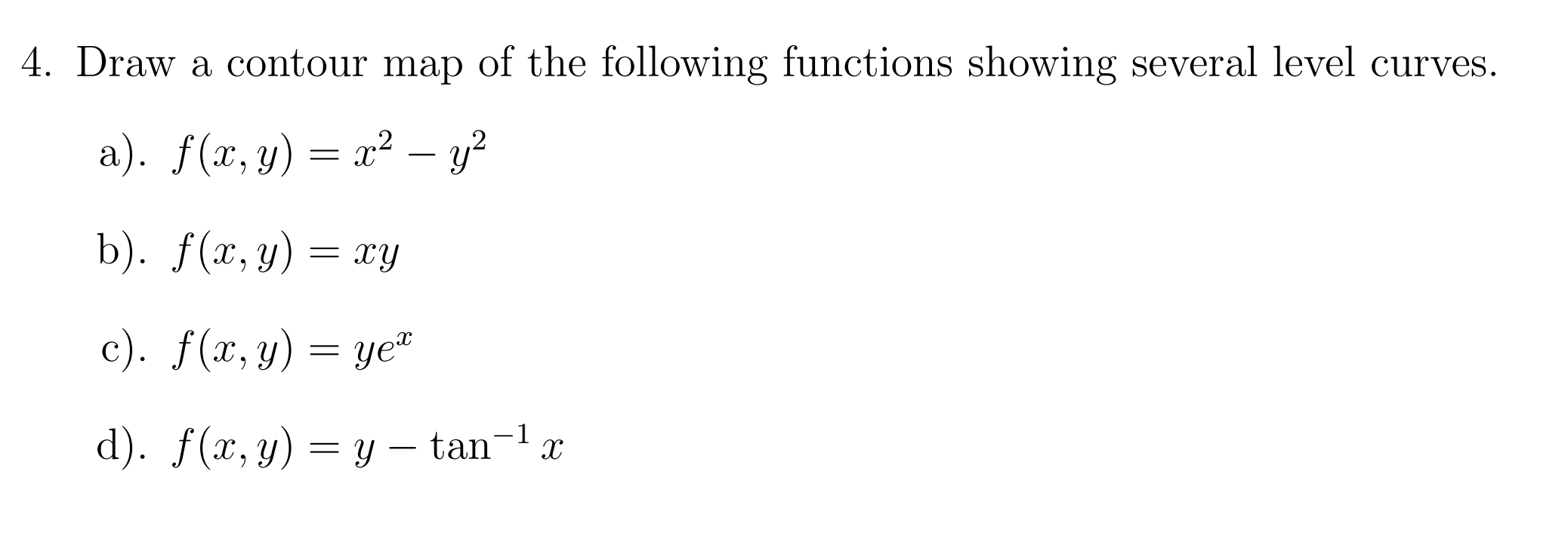 Solved 4. Draw a contour map of the following functions | Chegg.com