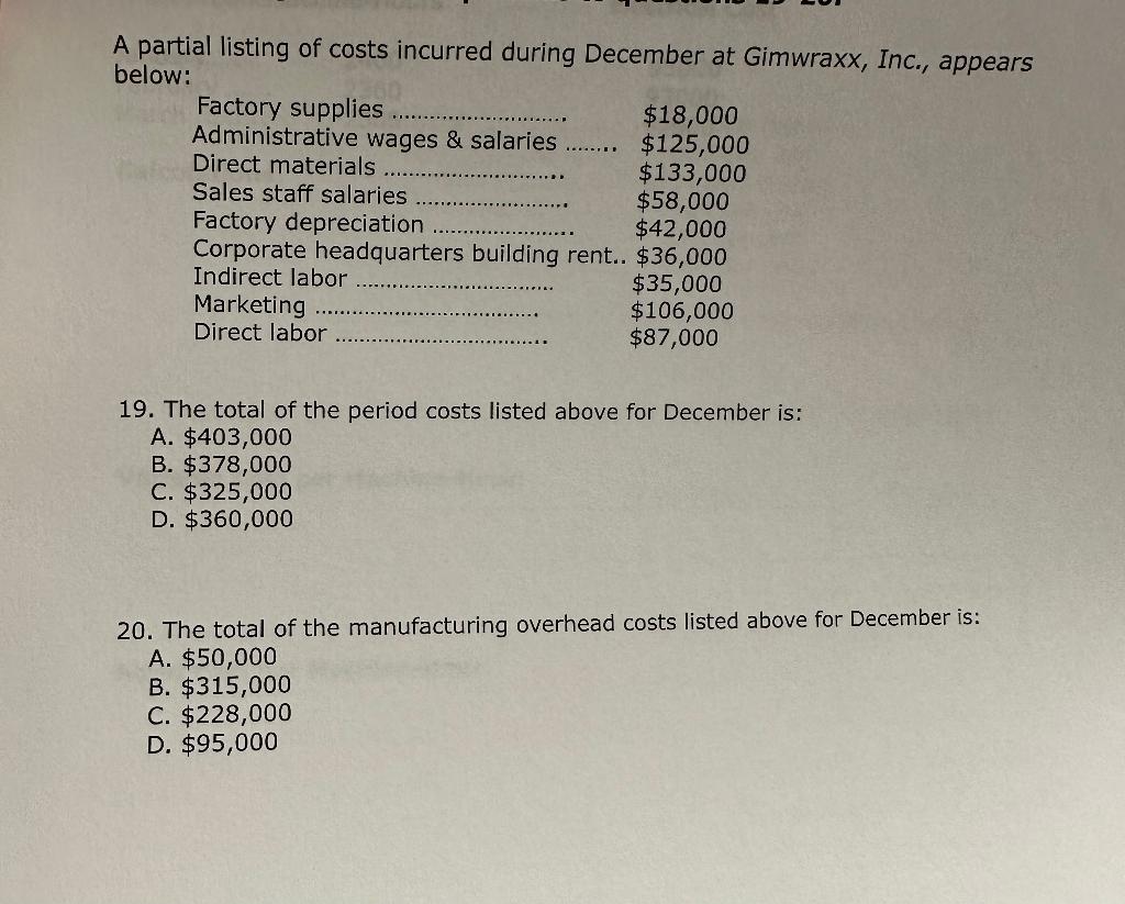 Solved A partial listing of costs incurred during December | Chegg.com