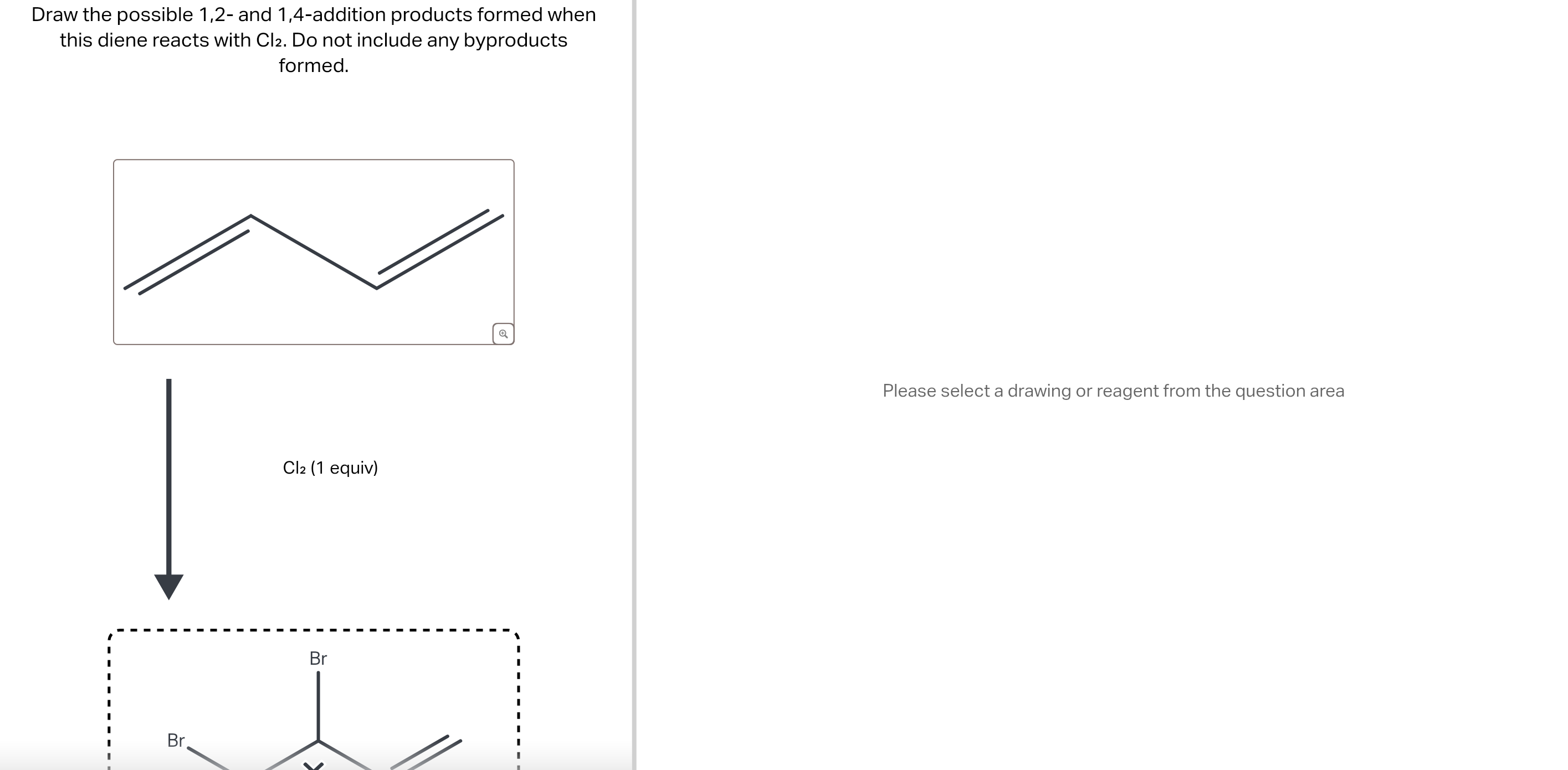 Solved Draw the possible 1,2- ﻿and 1,4-addition products | Chegg.com